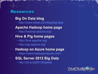 Microsoft's Big Play for Big Data- Visual Studio Live! NY 2012 | PPT