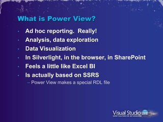 Power View: Analysis and Visualization for Your Application’s Data | PPT