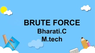 Brute force technic | PPT