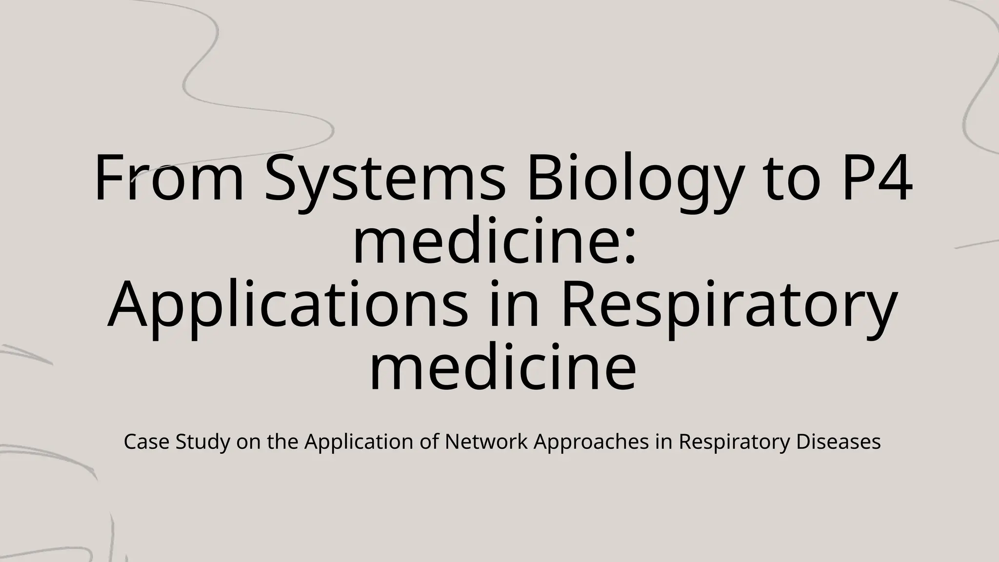From Systems Biology to P4 Medicine: applications | PPT