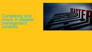 Multi-level Network Governance for Chaotic Disaster Management Contexts by Bryan Fenech | PPT