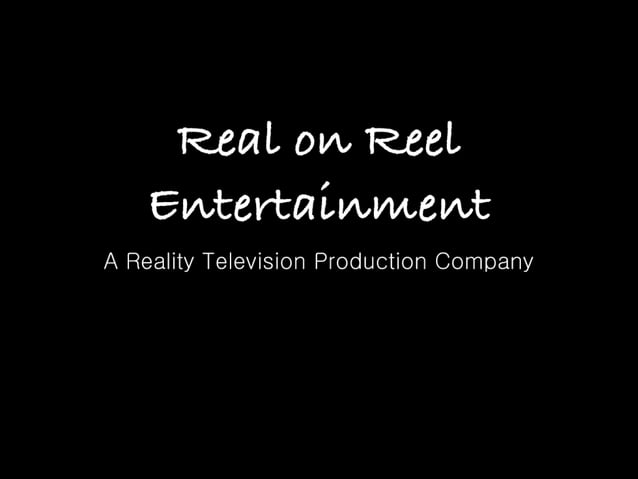 Brand Identity: Real on Reel Entertainment | PPT