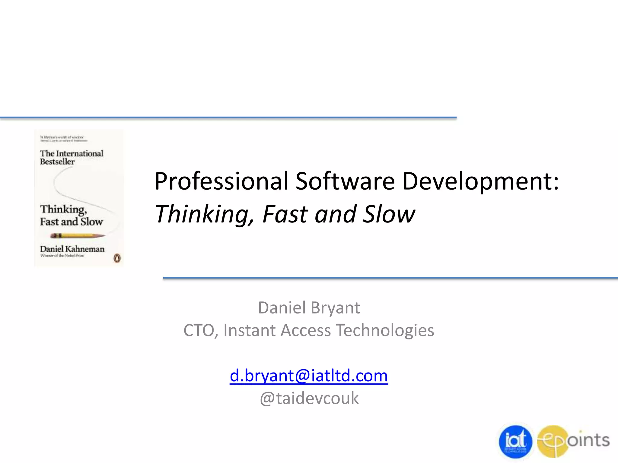 Software Development: Thinking, Fast and Slow | PPT