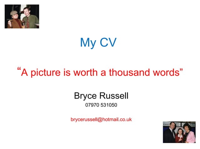 Bryce Russell Cv In Pictures 17 04 2012 | PPT