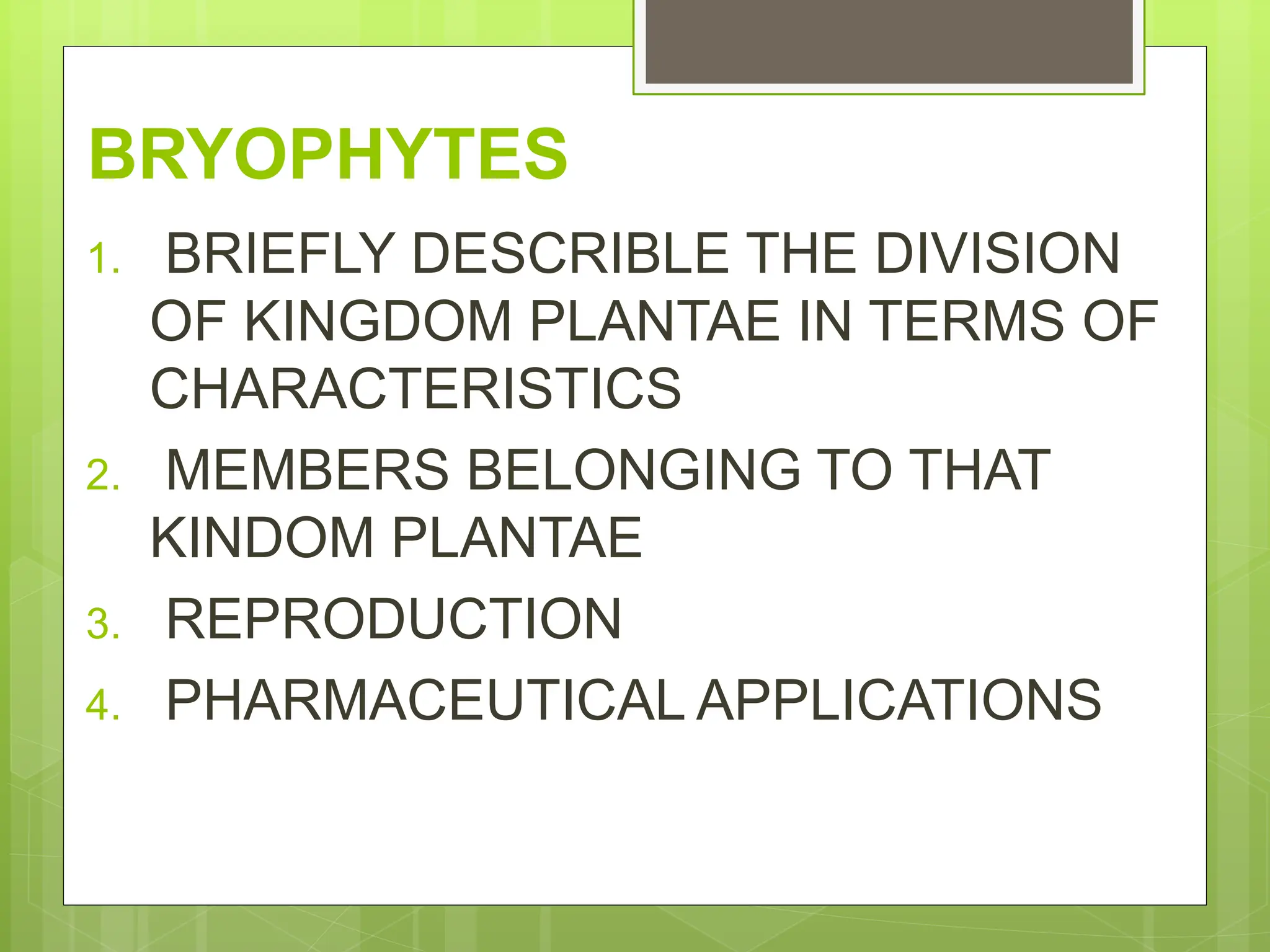 BRYOPHYTE PRESENTATIONFinal... ...pptx