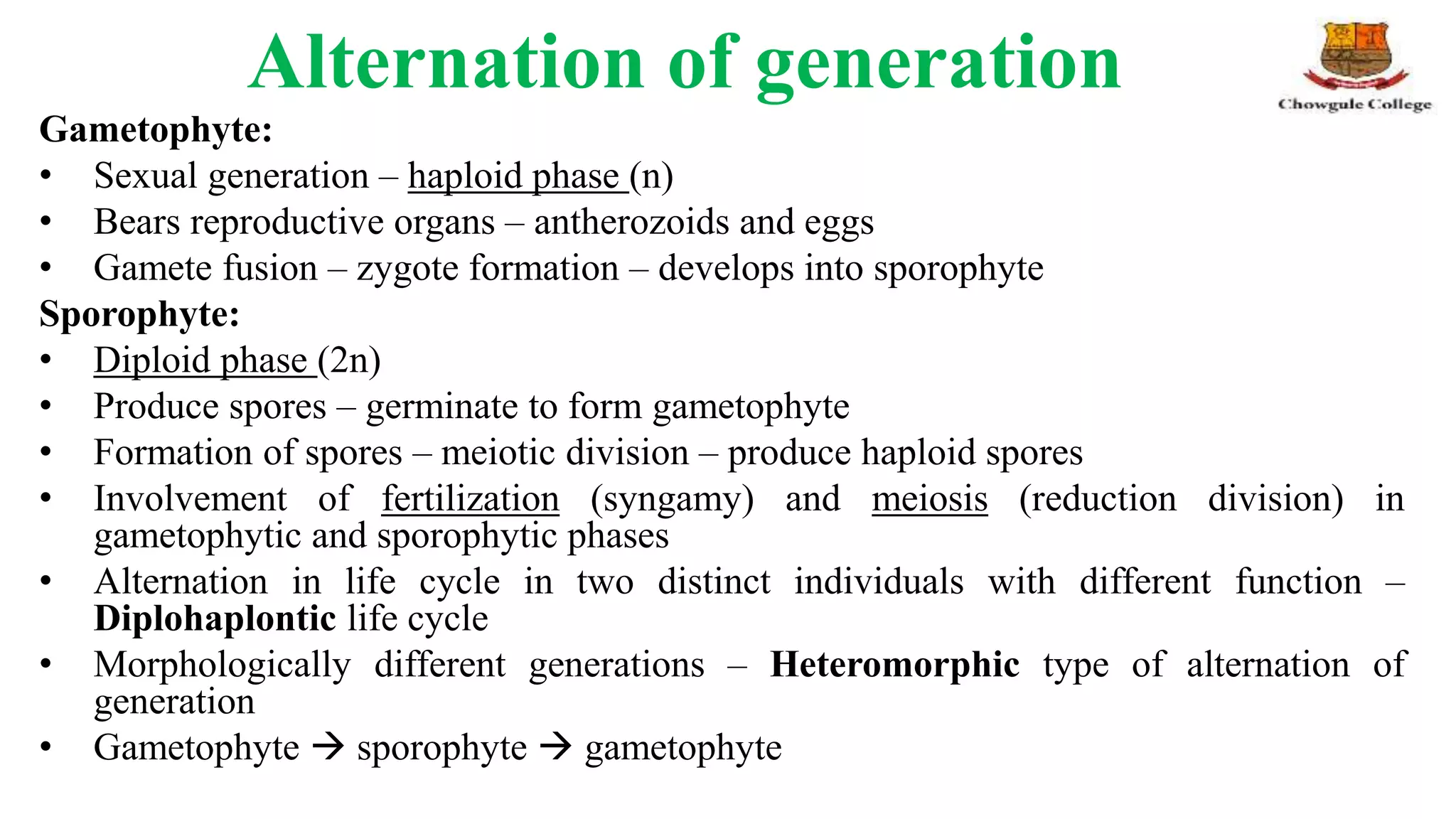 Bryophytes: alternation of generation, morphology, anatomy and ...