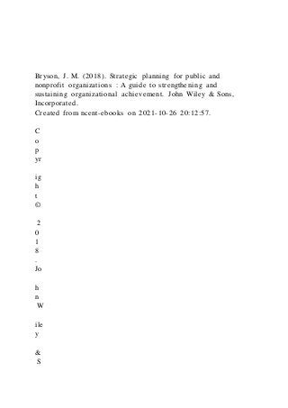 Bryson, J. M. (2018). Strategic planning for public and nonpro | DOCX