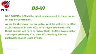 What is Bharat Stage 6? Bharat Stage 6 Emission Standards | BS6 ppt ...