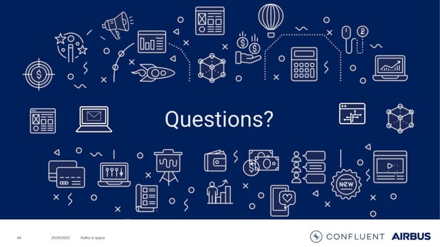 Kafka in Space | Kafka Summit London 2022 | PPT