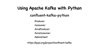 Event-driven Microservices with Python and Apache Kafka with Dave Klein | Kafka Summit London ...