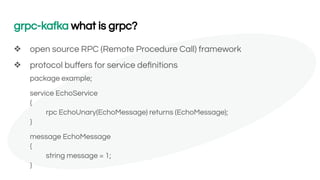 End-to-end Streaming Between gRPC Services Via Kafka with John Fallows | PPT