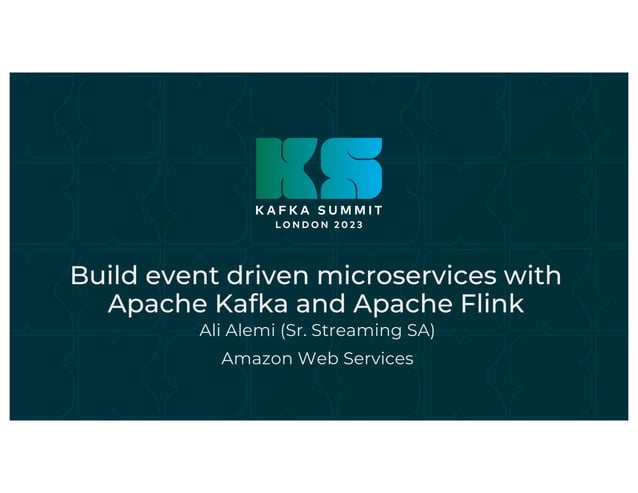Build An Event Driven Microservices With Apache Kafka And Apache Flink With Ali Alemi Ppt 2088