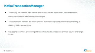 Implementing Exactly-once Delivery and Escaping Kafka Rebalance Storms with Yulia Antonovsky | PDF