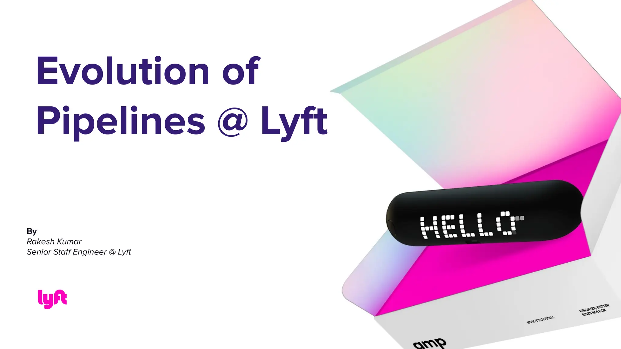 Evolution of Streaming Pipeline at Lyft | PDF