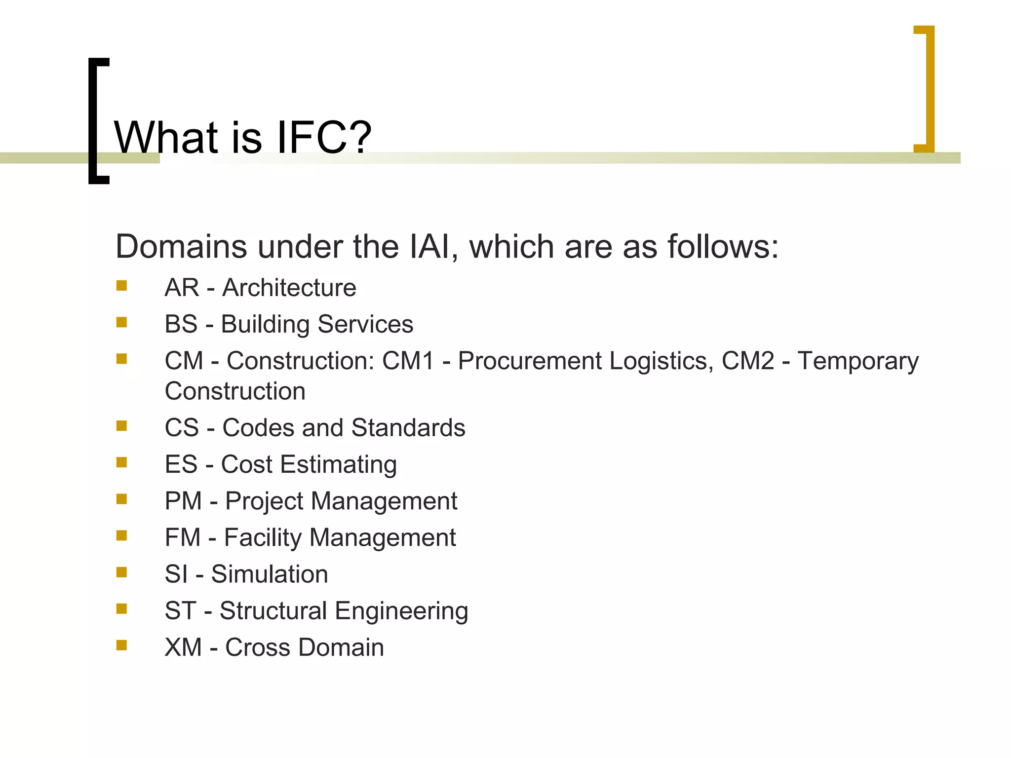 Building Information Modeling (BIM) & Industry Foundation Classes (IFC ...