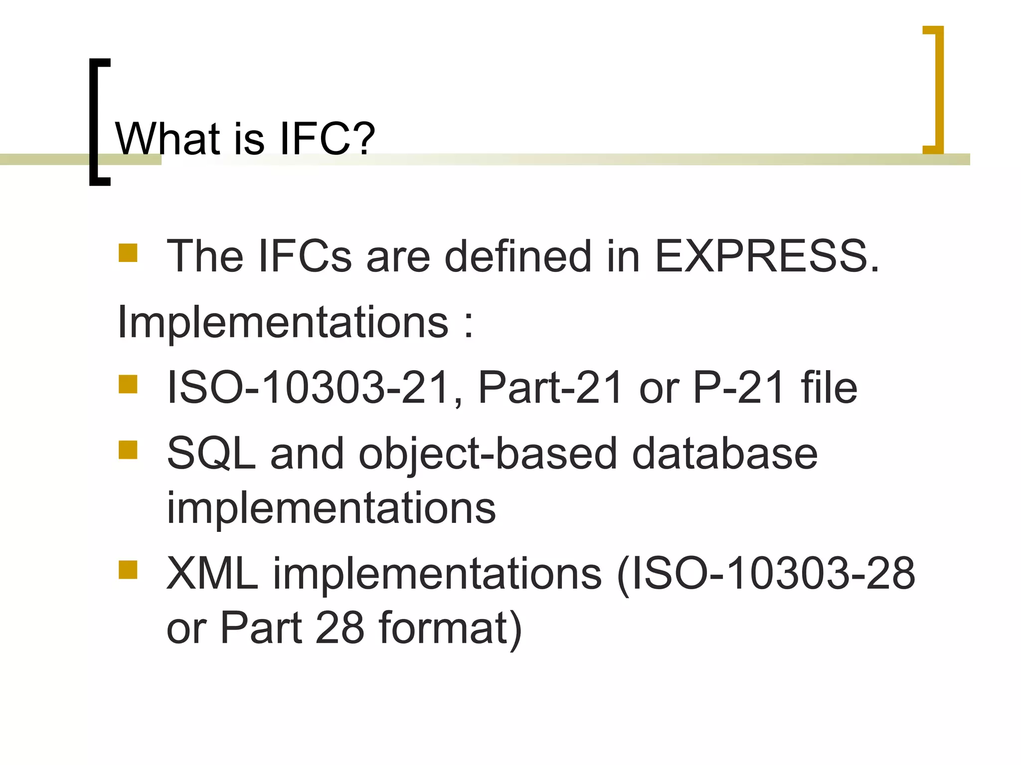 Building Information Modeling (BIM) & Industry Foundation Classes (IFC ...