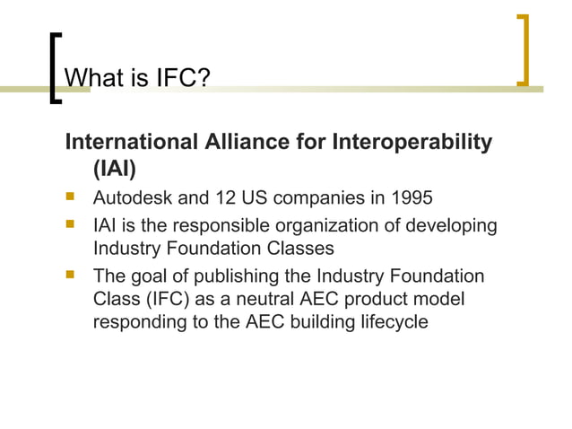 Building Information Modeling (BIM) & Industry Foundation Classes (IFC ...