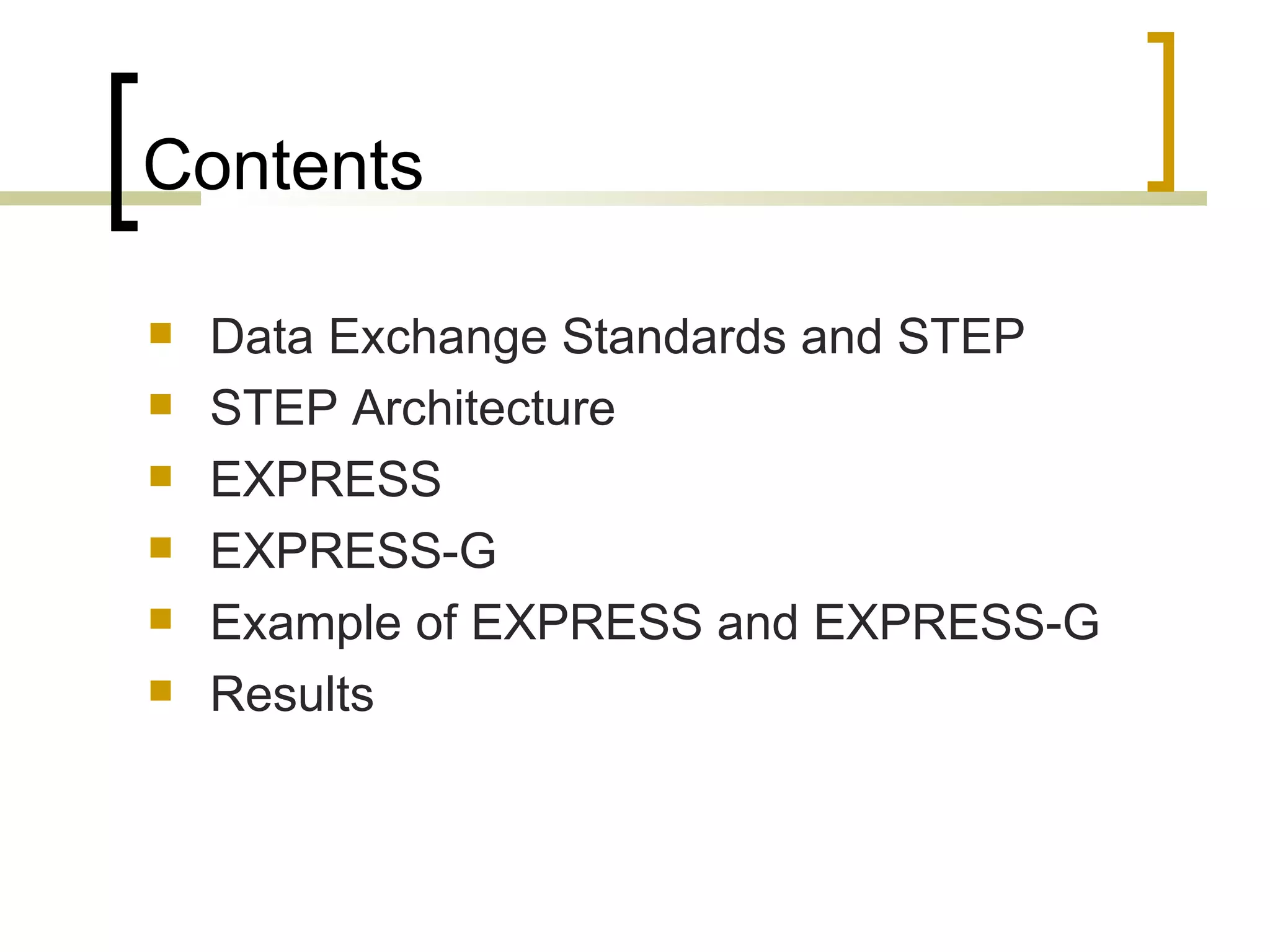 Data Exchange Standards & STEP, EXPRESS & EXPRESS-G | PPT