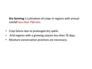 DRYFARMING AND DRYLAND AGRICULTURE | PPTX