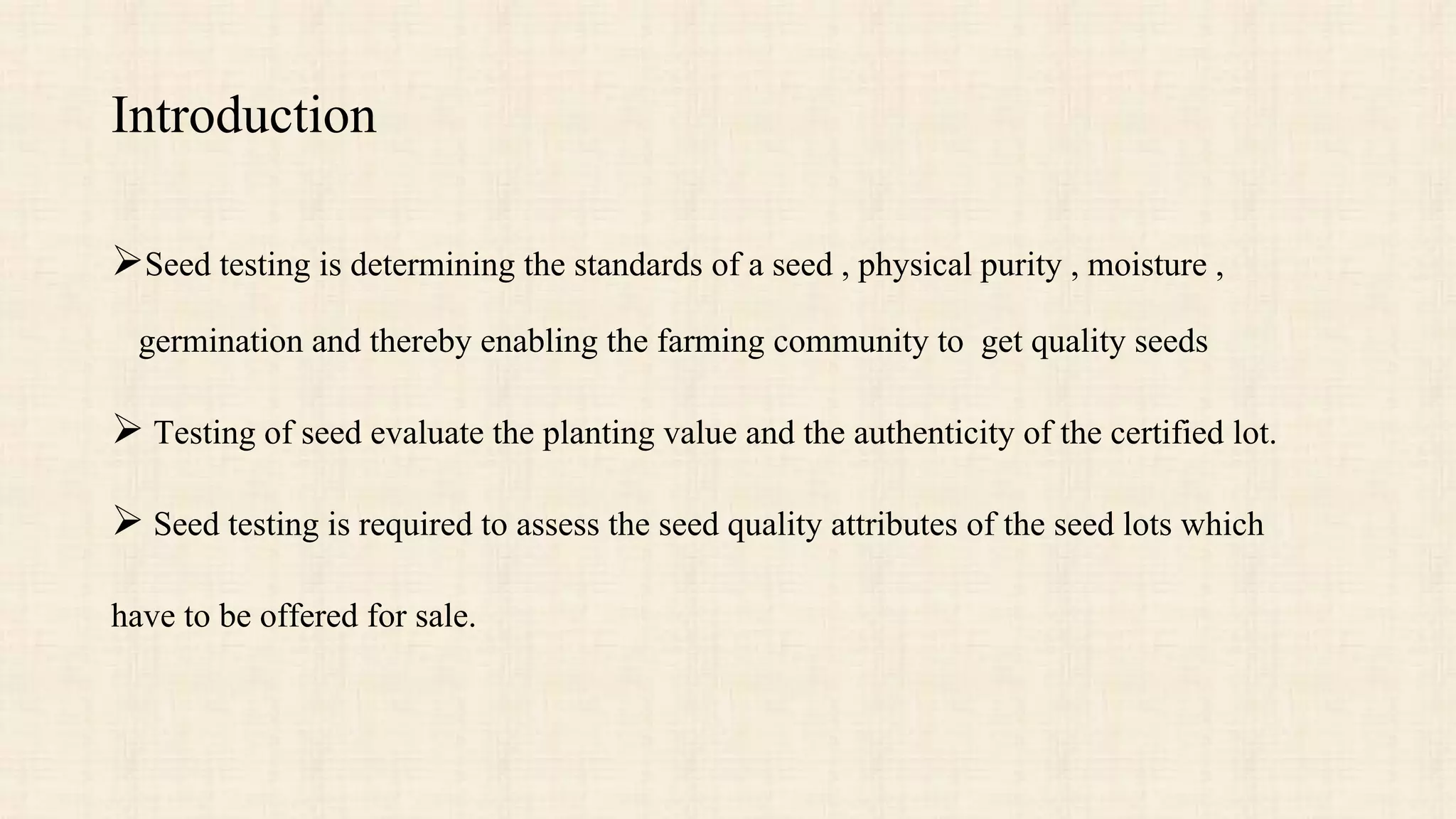 seed testing for quality assessment | PPTX