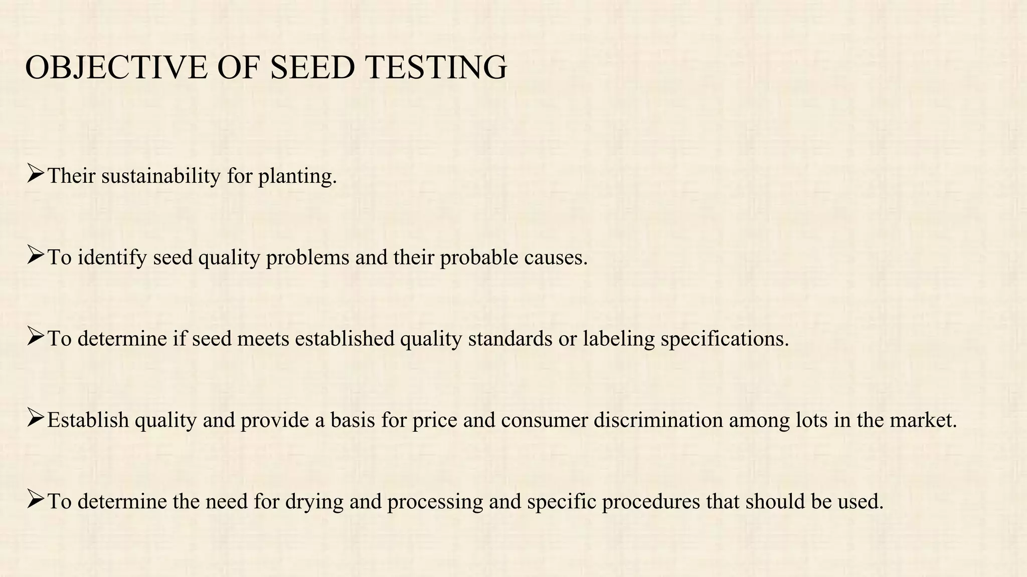 seed testing for quality assessment | PPTX