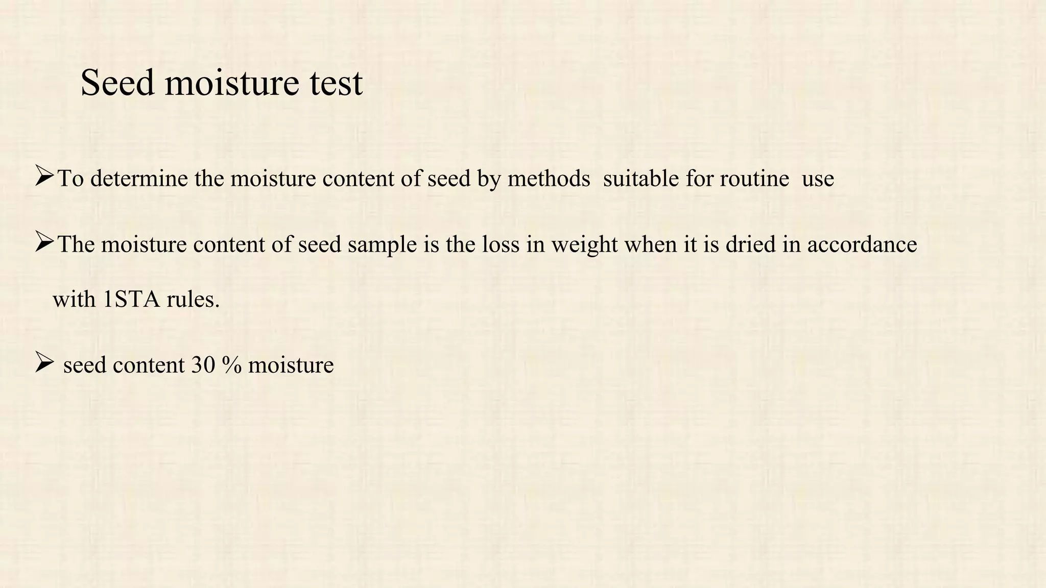 seed testing for quality assessment | PPTX