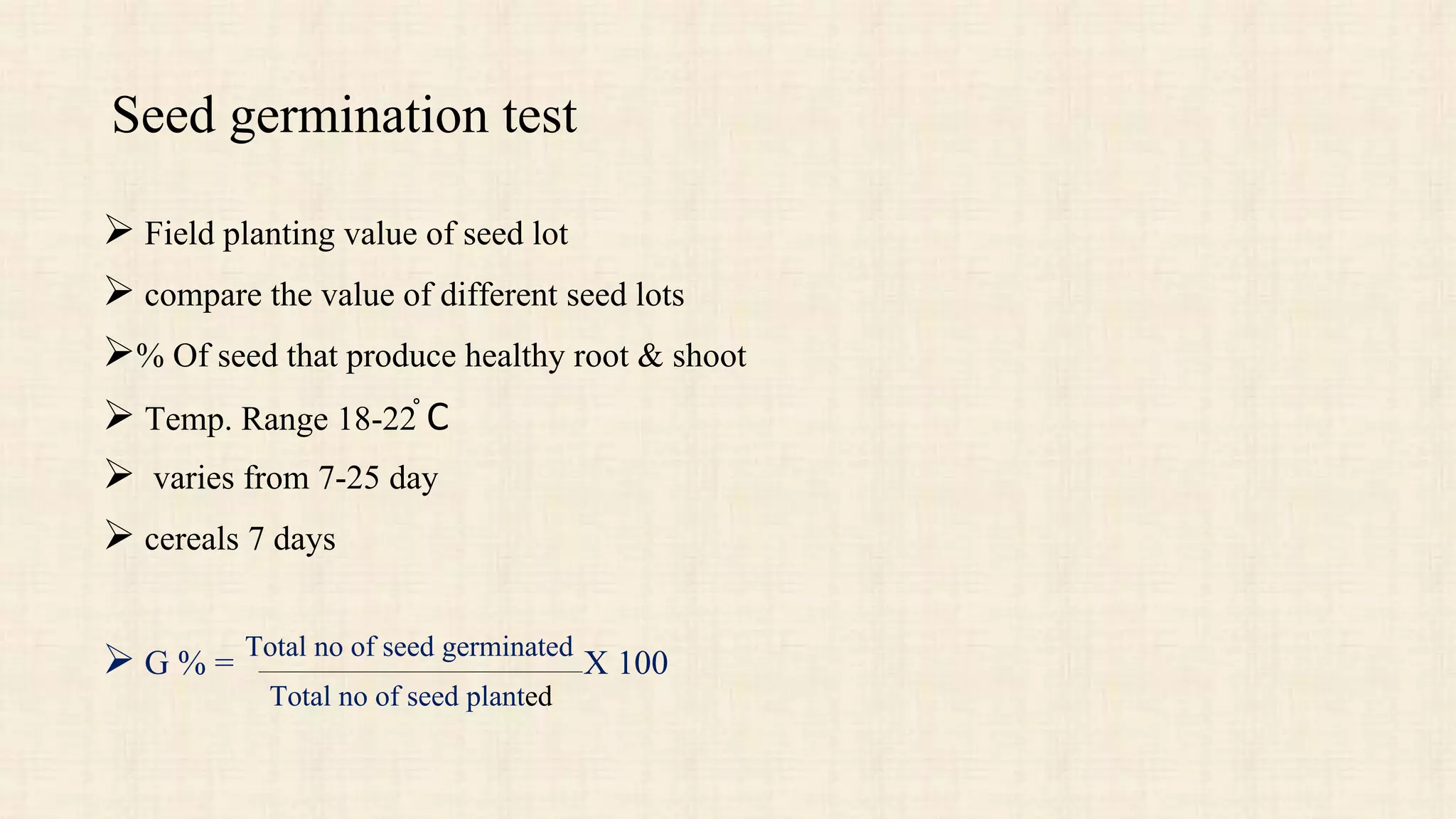 seed testing for quality assessment | PPTX