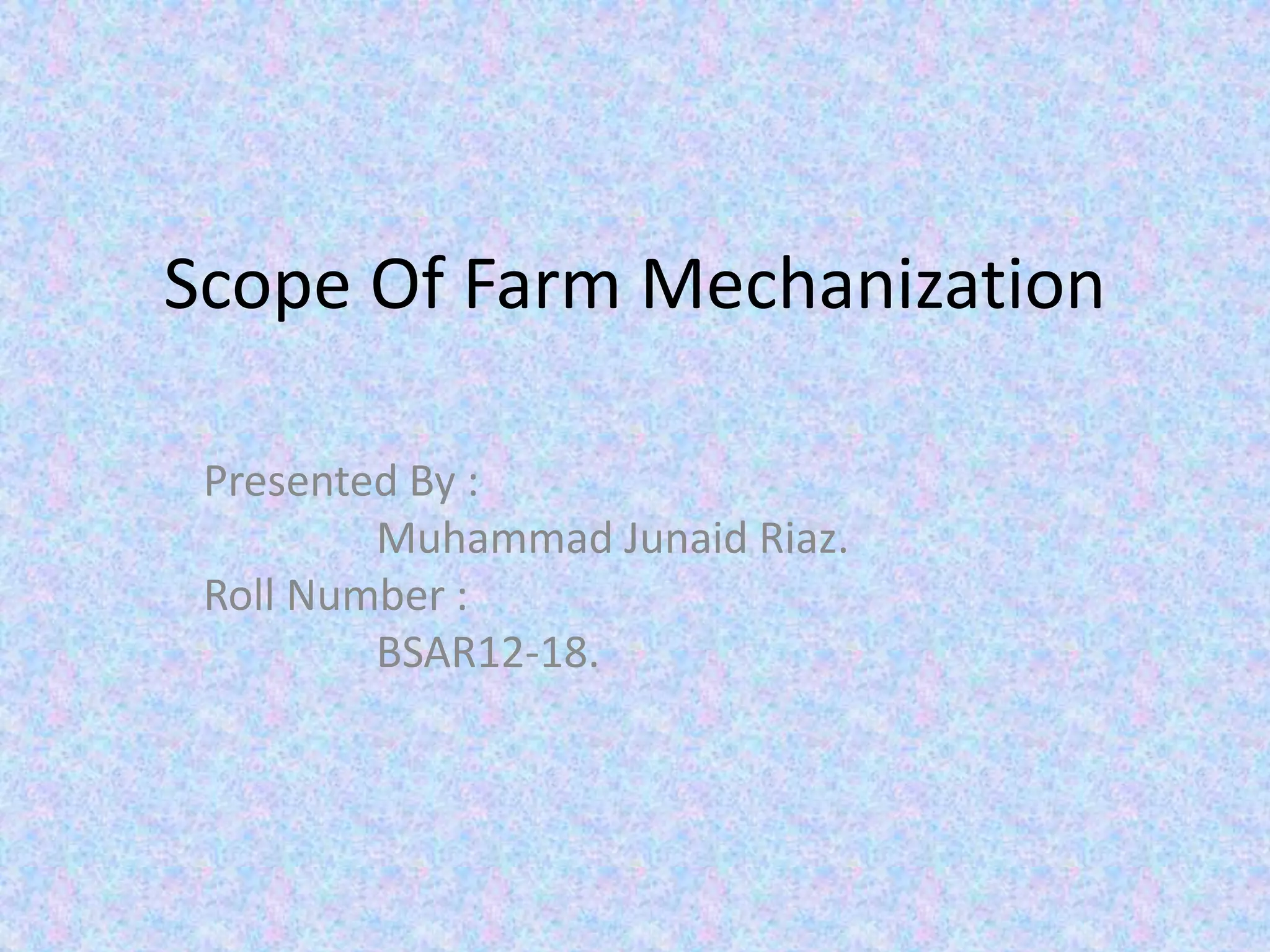 Scope of Farm Mechanization | PPTX