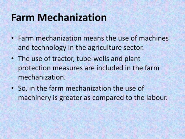 Scope of Farm Mechanization | PPTX | Agriculture | Industries