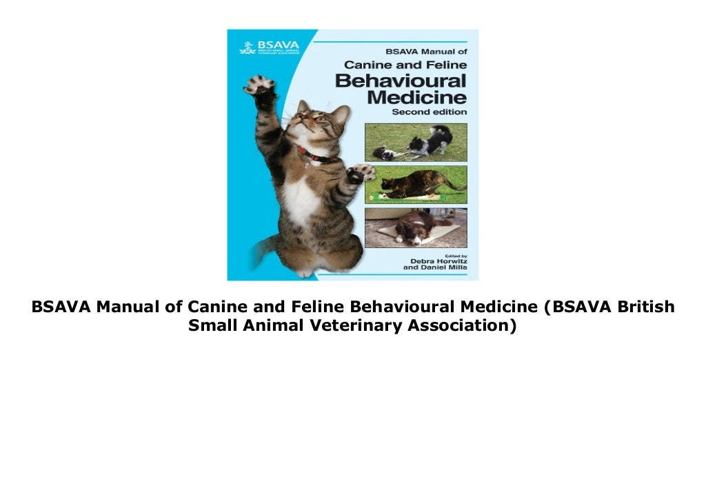 BSAVA Manual of Canine and Feline Behavioural Medicine (BSAVA British…