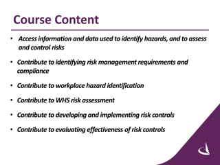 BSBWHS414 Contribute to WHS Risk Management | PPTX