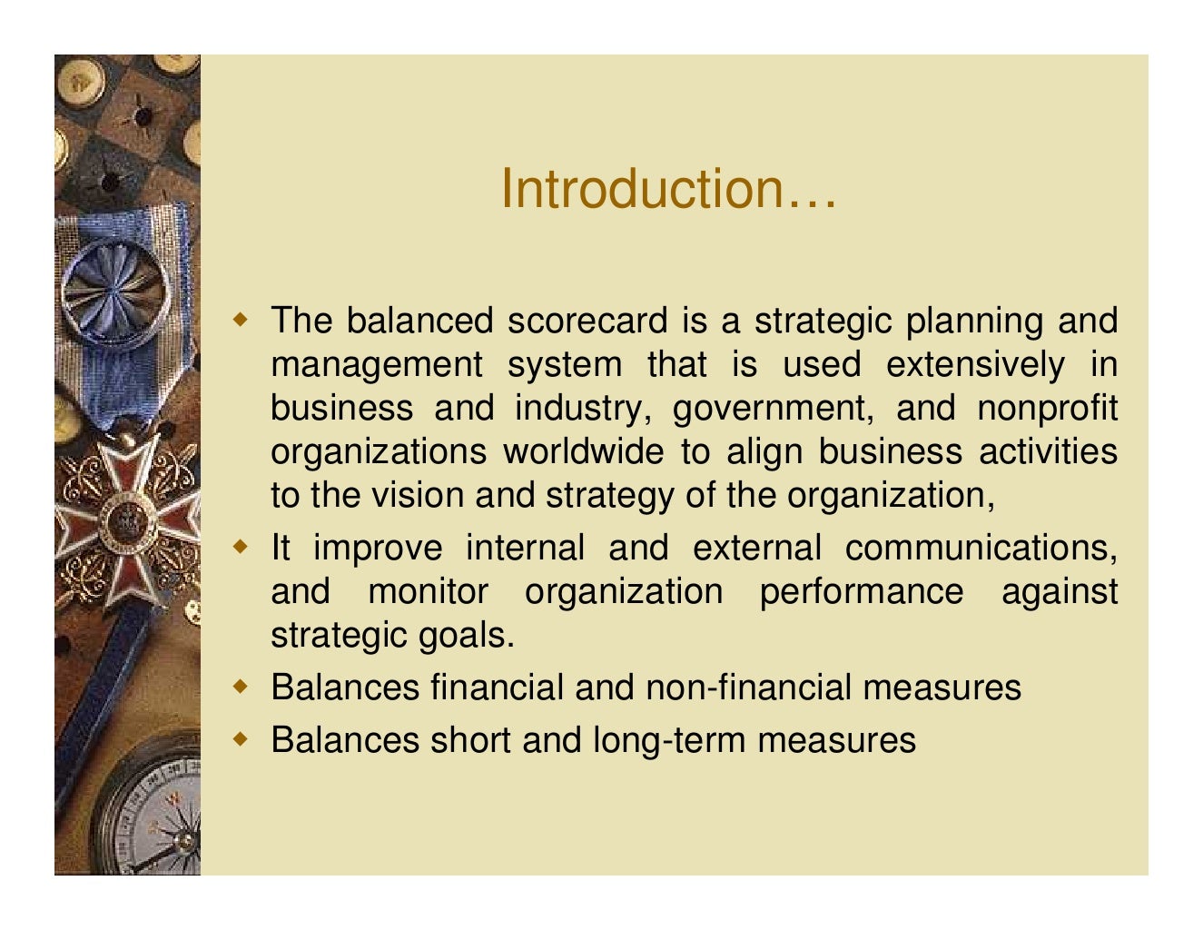 Balanced Scorecard Balanced Scorecard