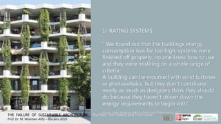 BSCAIRO 2019 - Failure of Sustainable Architecture | PPT