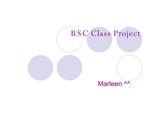 Bsc Class Project | PPT