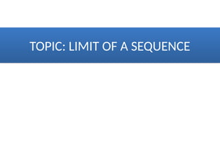 Real analysis | limit of a sequence |ppt | PPTX