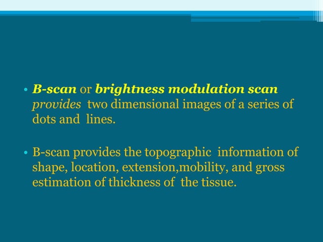B scan | PPTX | Eye and Vision Conditions | Diseases and Conditions