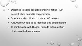 Ultrasound of eye - B scan | PPTX