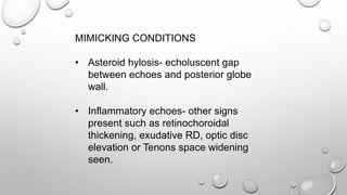Ultrasound of eye - B scan | PPTX