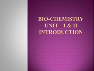 Biochemistry Introduction | PPTX