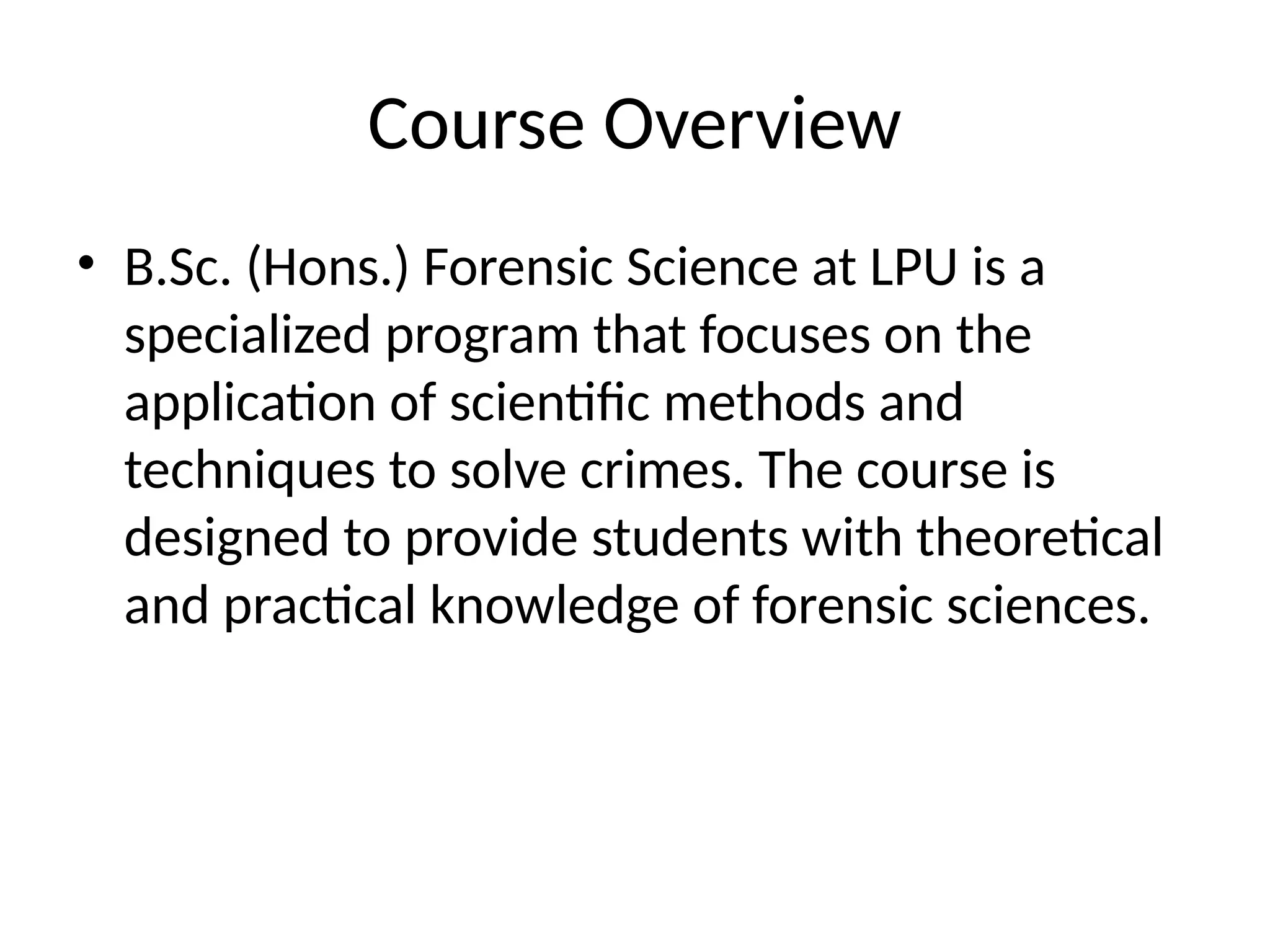 BSc_Hons_Forensic_Science_LPU............. | PPTX