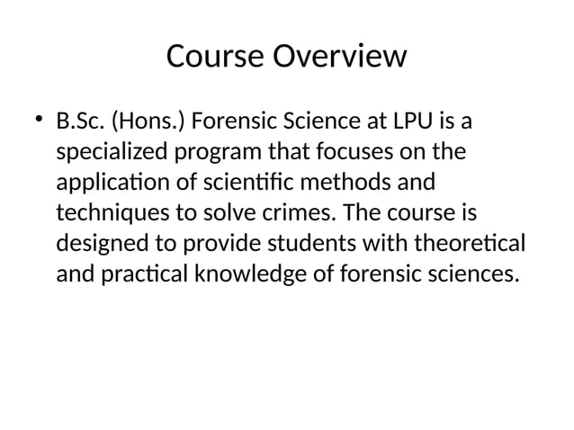 BSc_Hons_Forensic_Science_LPU............. | PPTX