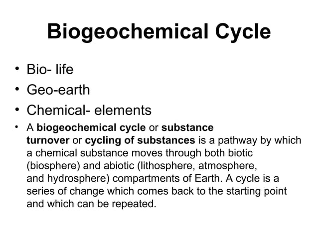 B sc micro, biotech, biochem i es u 4 biogeochemicalcycles | PPT