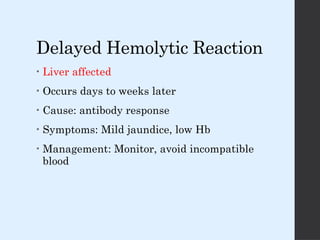 BSc_Nursing_Transfusion reaction ACUTE DELAYED | PPTX