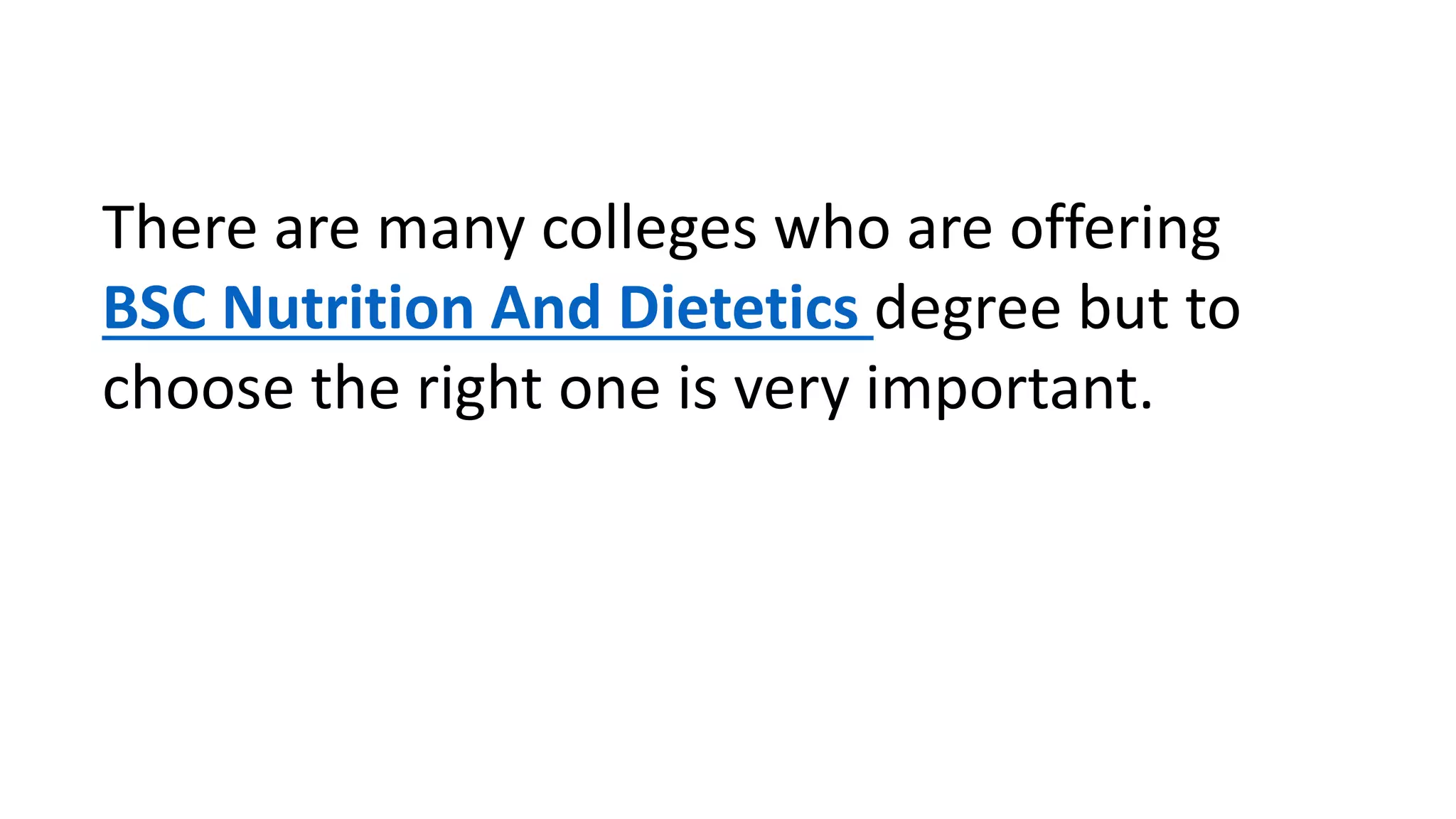 BSC Nutrition And Dietetics | PPTX