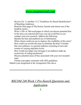 Bscom 240 Enhance teaching / snaptutorial.com