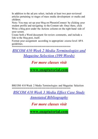 BSCOM 410 Education Specialist / snaptutorial.com