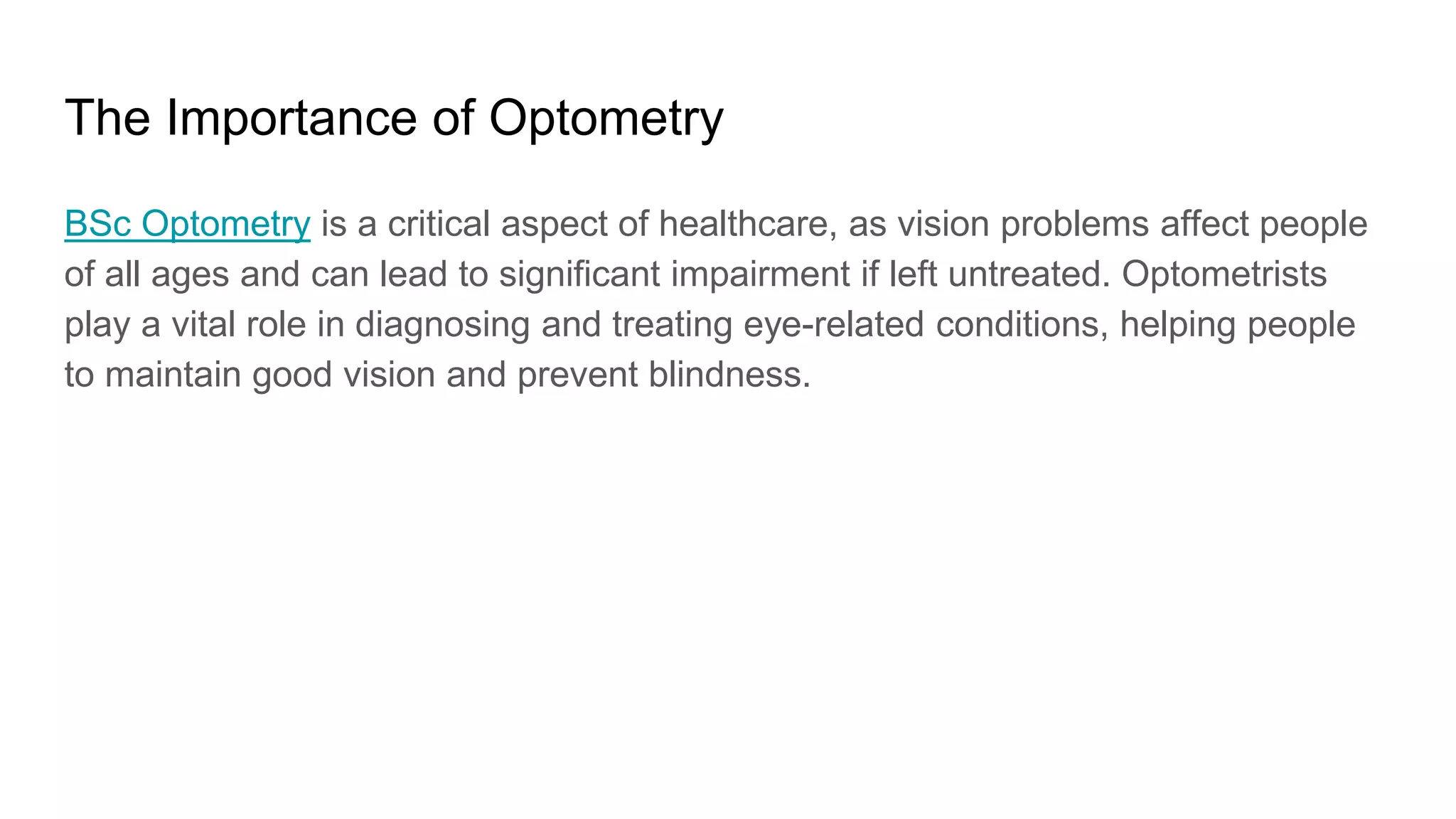 BSc optometry | PPTX | Eye and Vision Conditions | Diseases and Conditions
