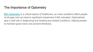 BSc optometry | PPTX