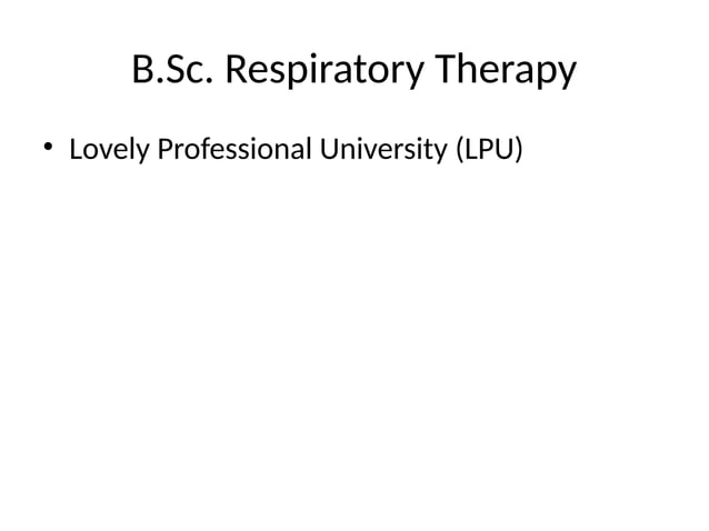 BSc_Respiratory_Therapy_LPU...........pptx