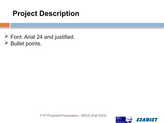 Szabist -BSCS FYP Proposal Template ver 2.0.pptx